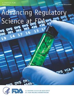 Regulatory Science Plan Positions FDA to Foster Innovation Through ...