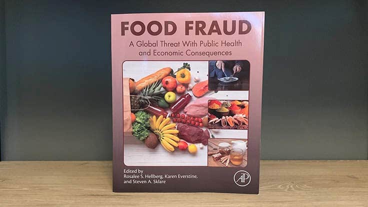 ‘Food Fraud’ Book Provides a Look at Major Challenges and More ...